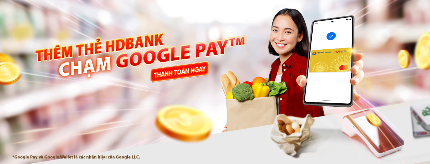 Giới thiệu về Google Pay | HDBank