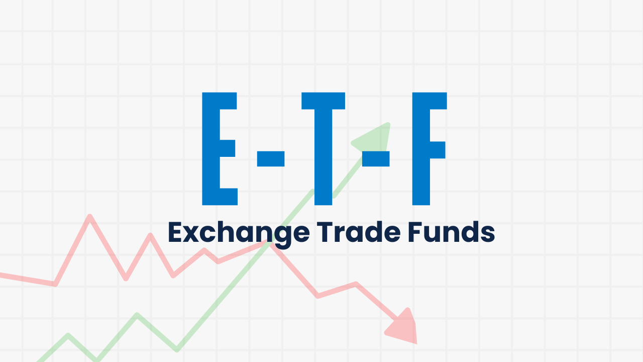 Quỹ ETF là gì? Ưu nhược điểm của quỹ ETF
